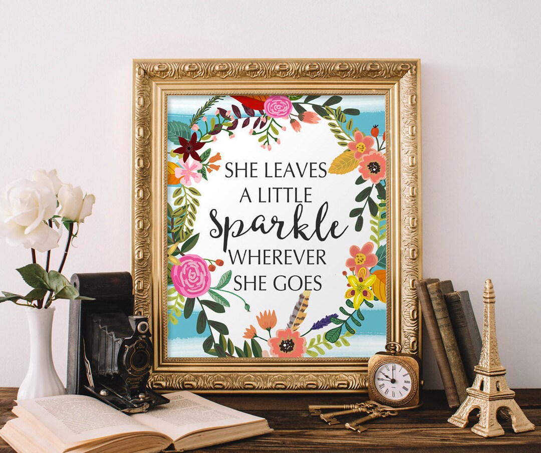 Printable Art She Leaves a Little Sparkle Wherever She Goes Quote Home ...