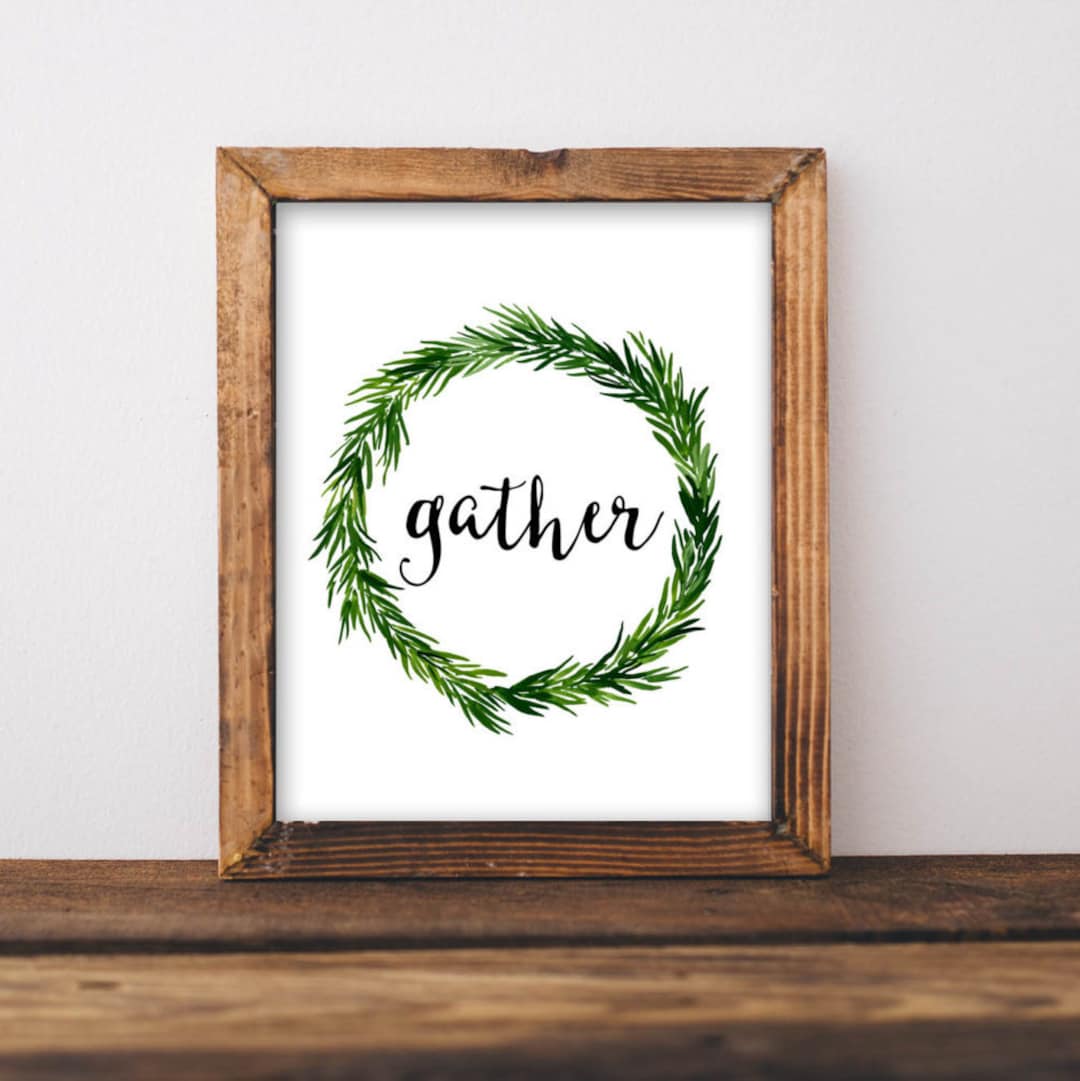 Rustic Printable Art Gather Quote Rustic Home Decor Printable Rustic ...