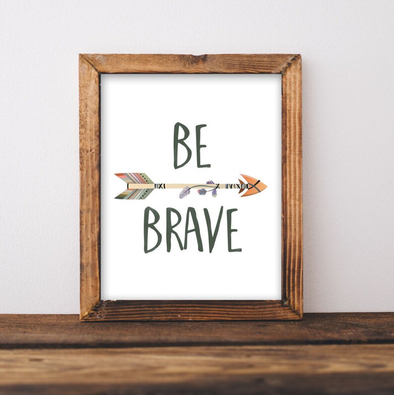 Be Brave Printable Art Tribal Printable Quote Tribal Nursery - Etsy