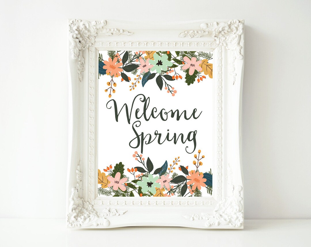 Spring Printable Wall Art, Welcome Spring Printable Art, Spring Decor ...