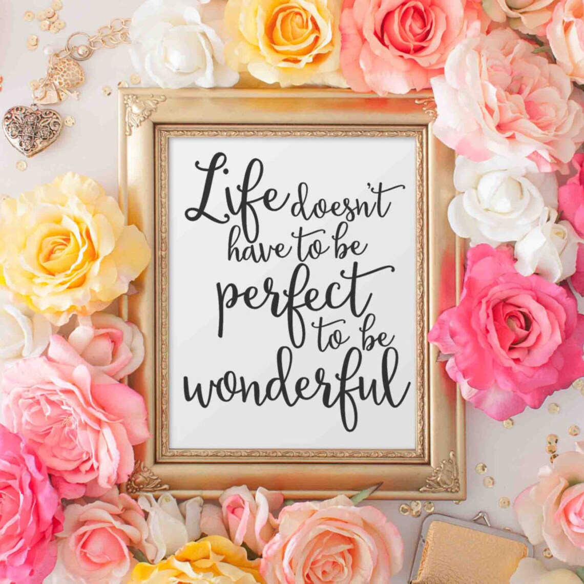 Printable Wall Art Life Doesn't Have to Be Perfect to Be | Etsy
