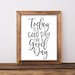 Printable Wall Art Today is a Good Day for a Good Day DIY - Etsy