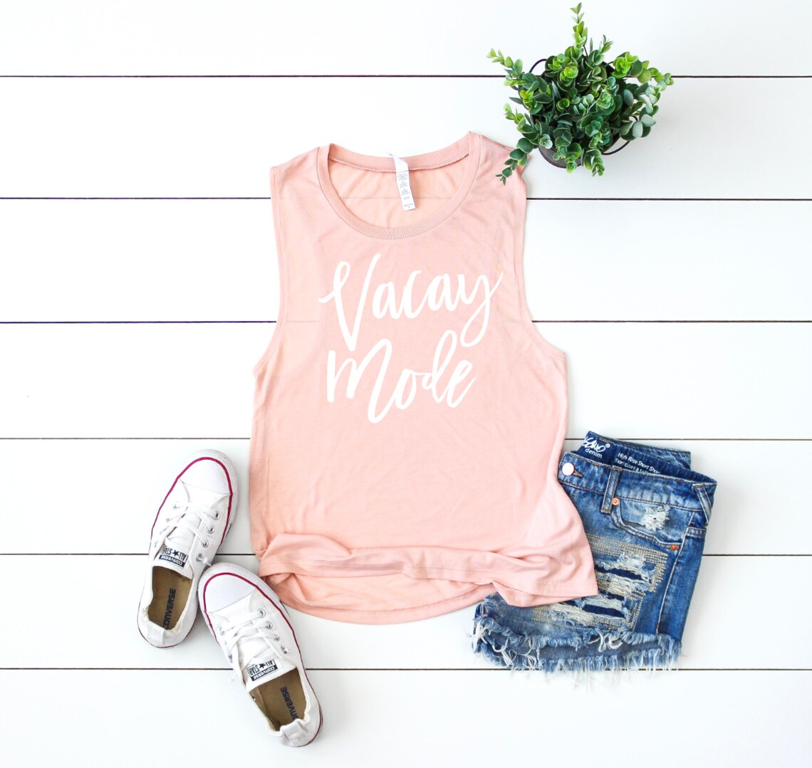 Vacay Mode Tank Vacay Mode Flowy Muscle Tank Vacation - Etsy
