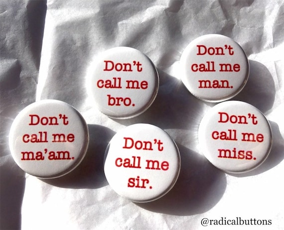 Don't Call Me Buttons / Don't Call Me Sir / Don't - Etsy