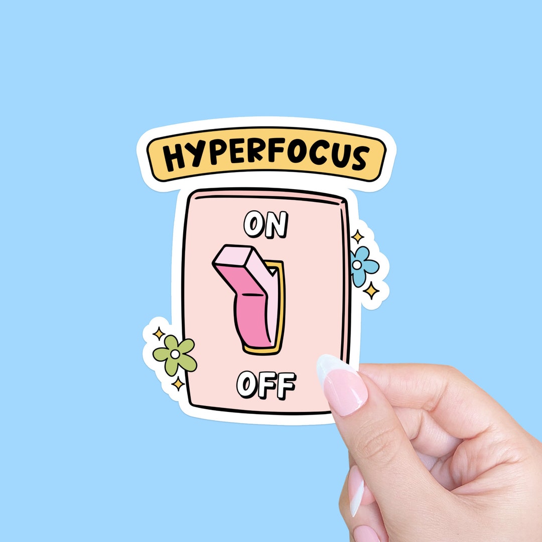 Hyper Focus on Switch Sticker, Mental Health Stickers, Neurodivergent ...