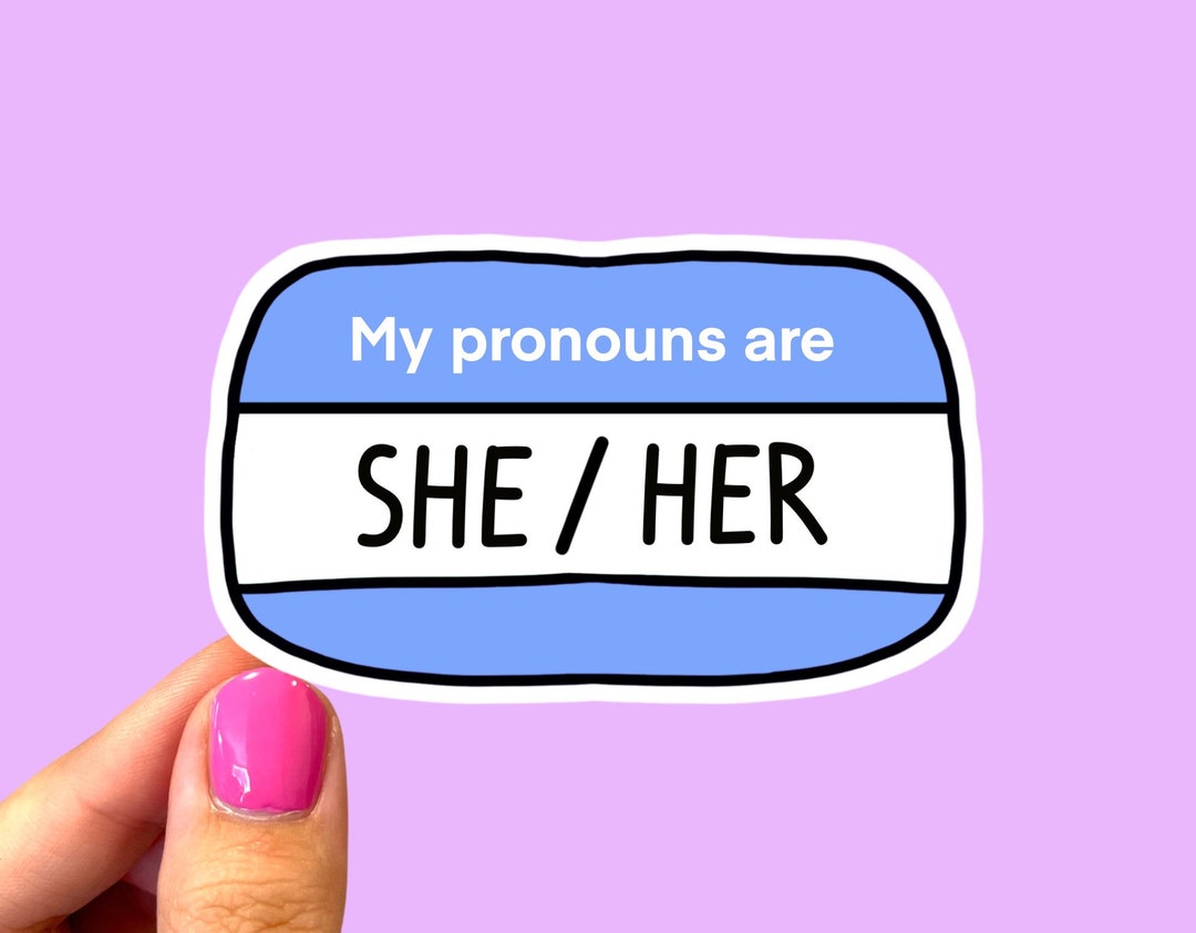 Hello My Pronouns Are She Her | Pronouns Sticker | Pride Sticker ...