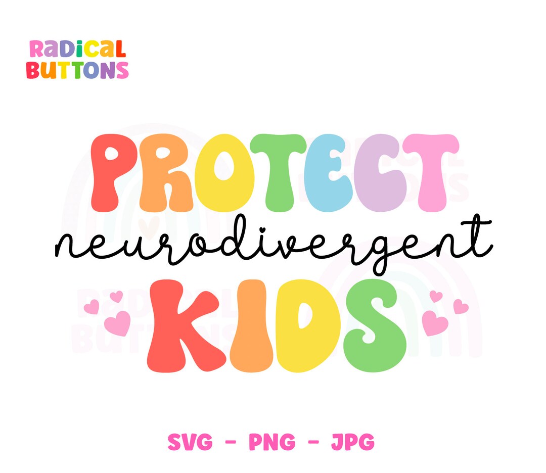 Protect Neurodivergent Kids SVG PNG JPG, Mental Health Svg, Autism Svg ...