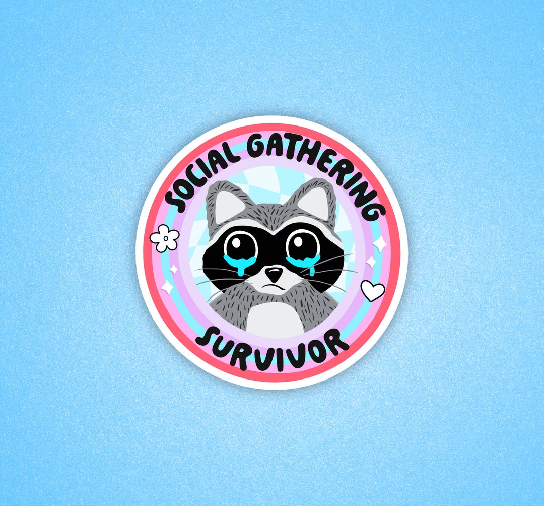 Social Gathering Survivor Sticker, Antisocial Sticker, Introvert ...