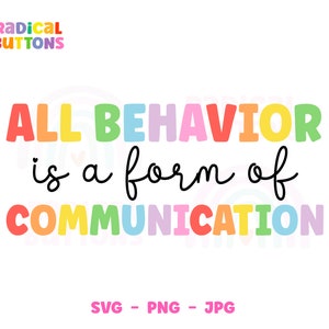 Autism Awareness SVG PNG JPG, All Behavior is a Form of Communication ...