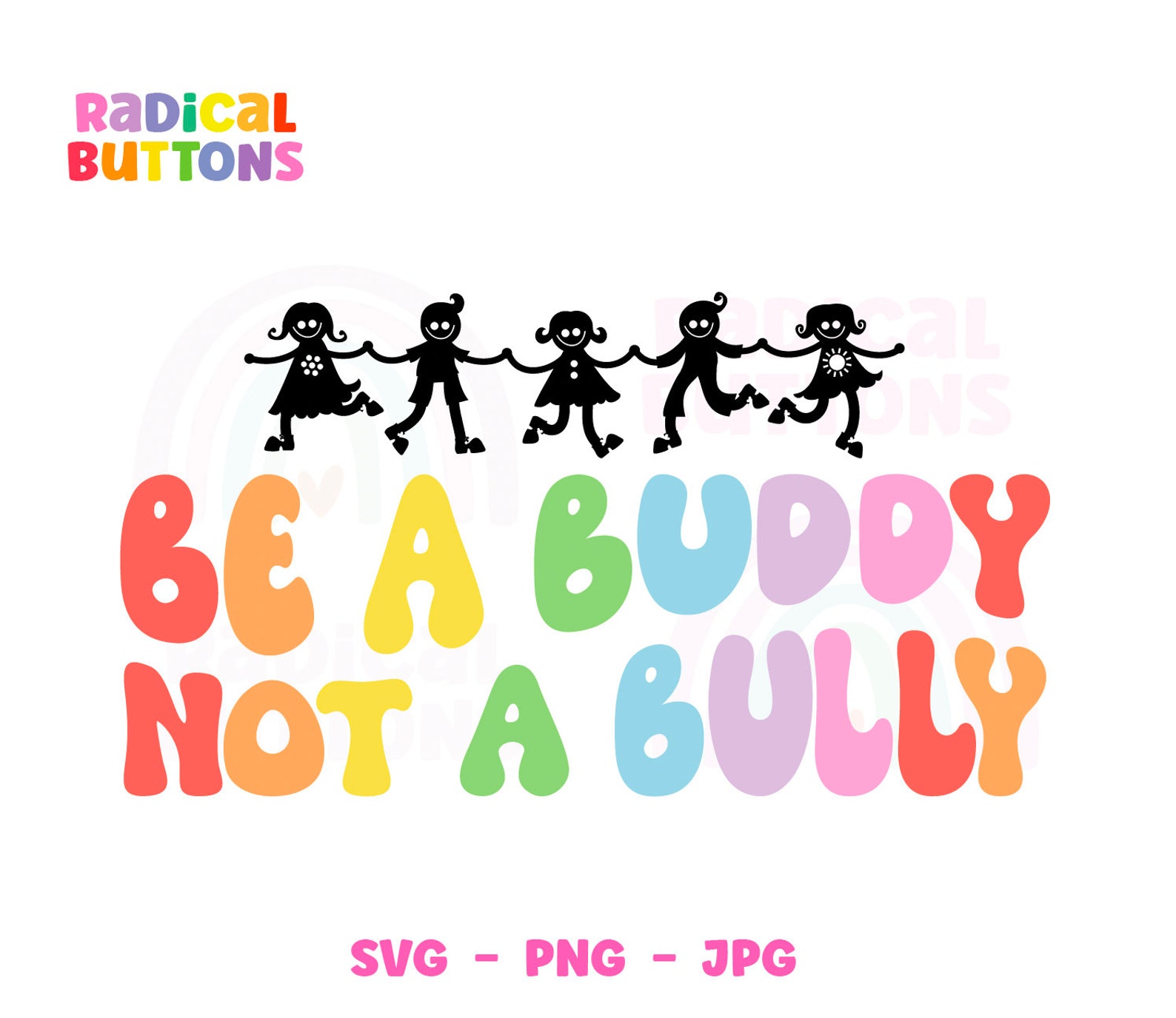 Anti-bullying SVG PNG JPG, Be a Buddy Not a Bully, Teacher Svg, Mental ...