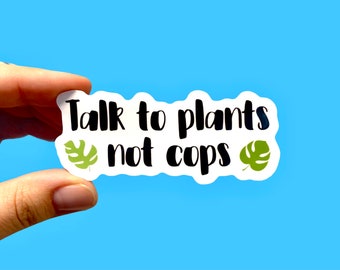 Talk to Plants, Not Cops Back Patch - Etsy
