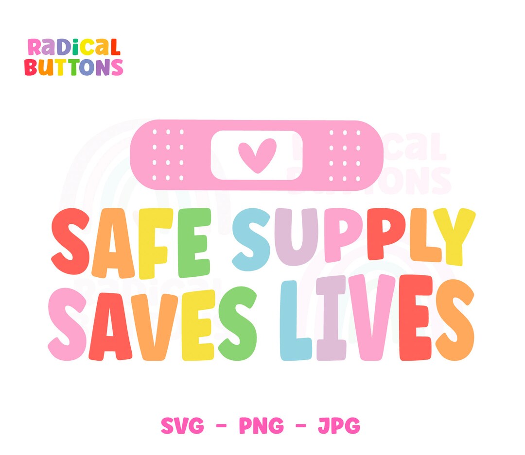Safe Supply Saves Lives SVG PNG JPG, Harm Reduction Svg Png, Social ...