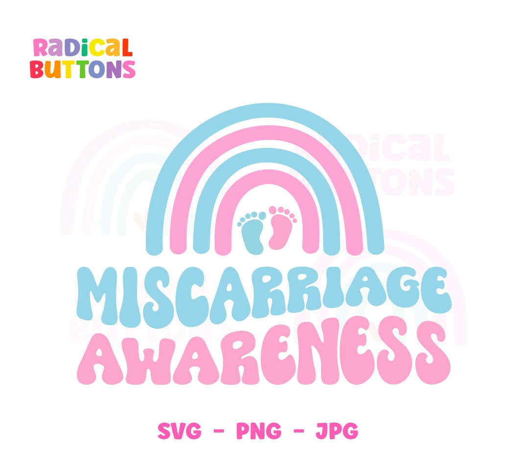 Miscarriage Awareness SVG PNG JPG, Memorial Svg, Miscarriage Svg ...