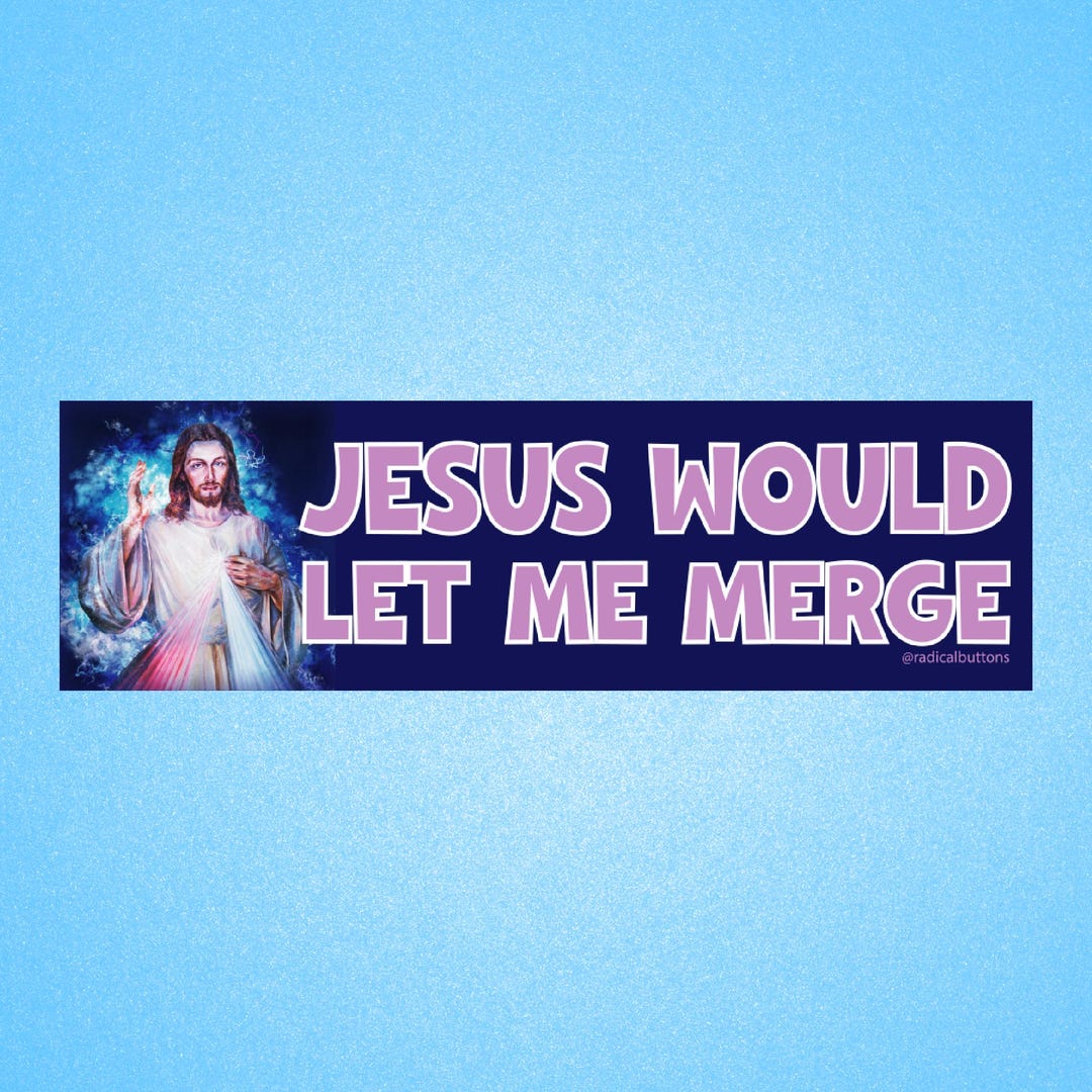 Jesus Would Let Me Merge, Funny Bumper Sticker, Car Sticker, Jesus ...