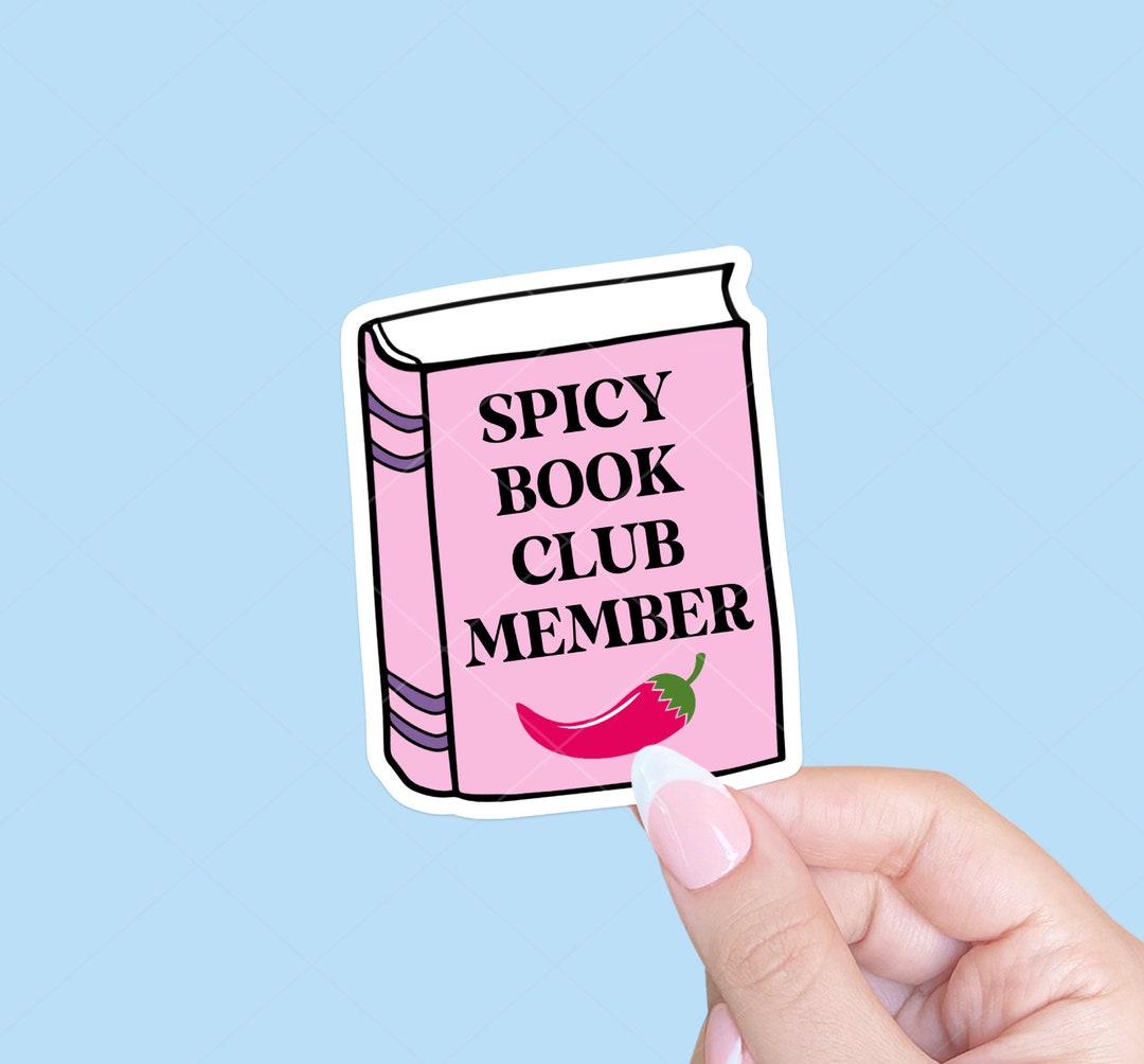 Spicy Book Club Member Sticker, Tablet Sticker, Smut Reader, Book ...