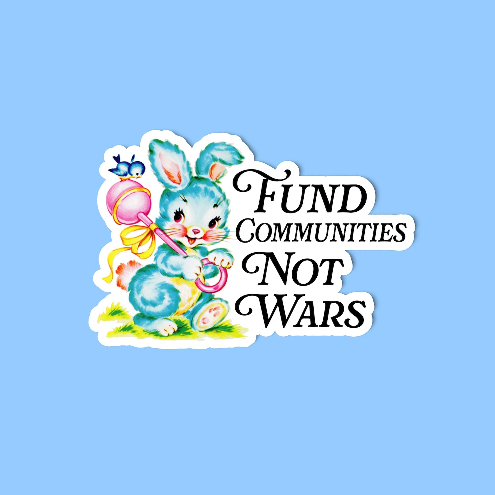 Fund Communities Not Wars, Social Justice Sticker, Activist Sticker ...