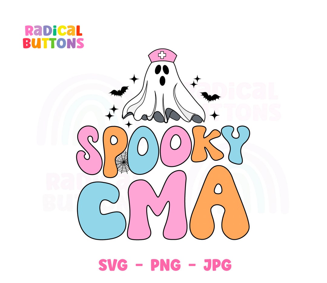 Spooky CMA SVG PNG, Spooky Medical Assistant, Certified Medical ...