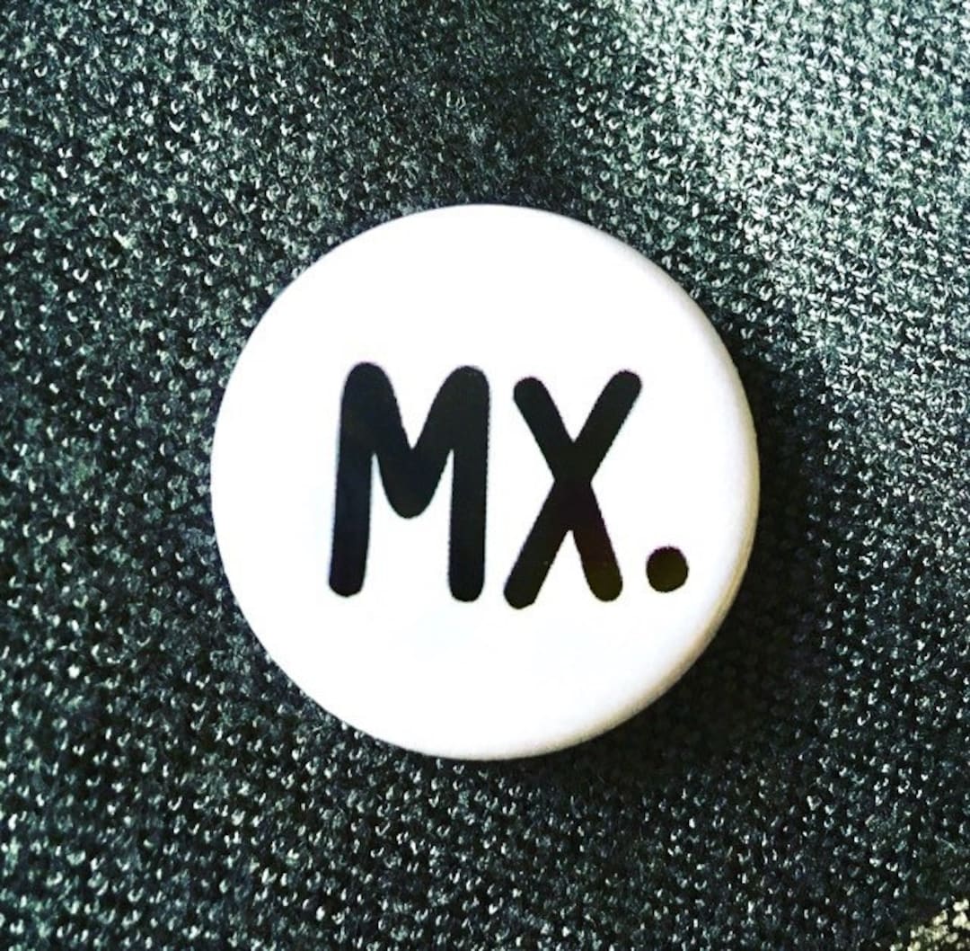 Mx. Button / Gender-neutral Title / Gender-neutral Honorific / Non ...