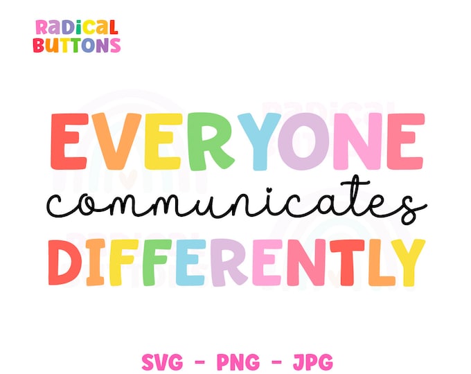 Autism Awareness SVG PNG JPG Everyone Communicate Differently - Etsy