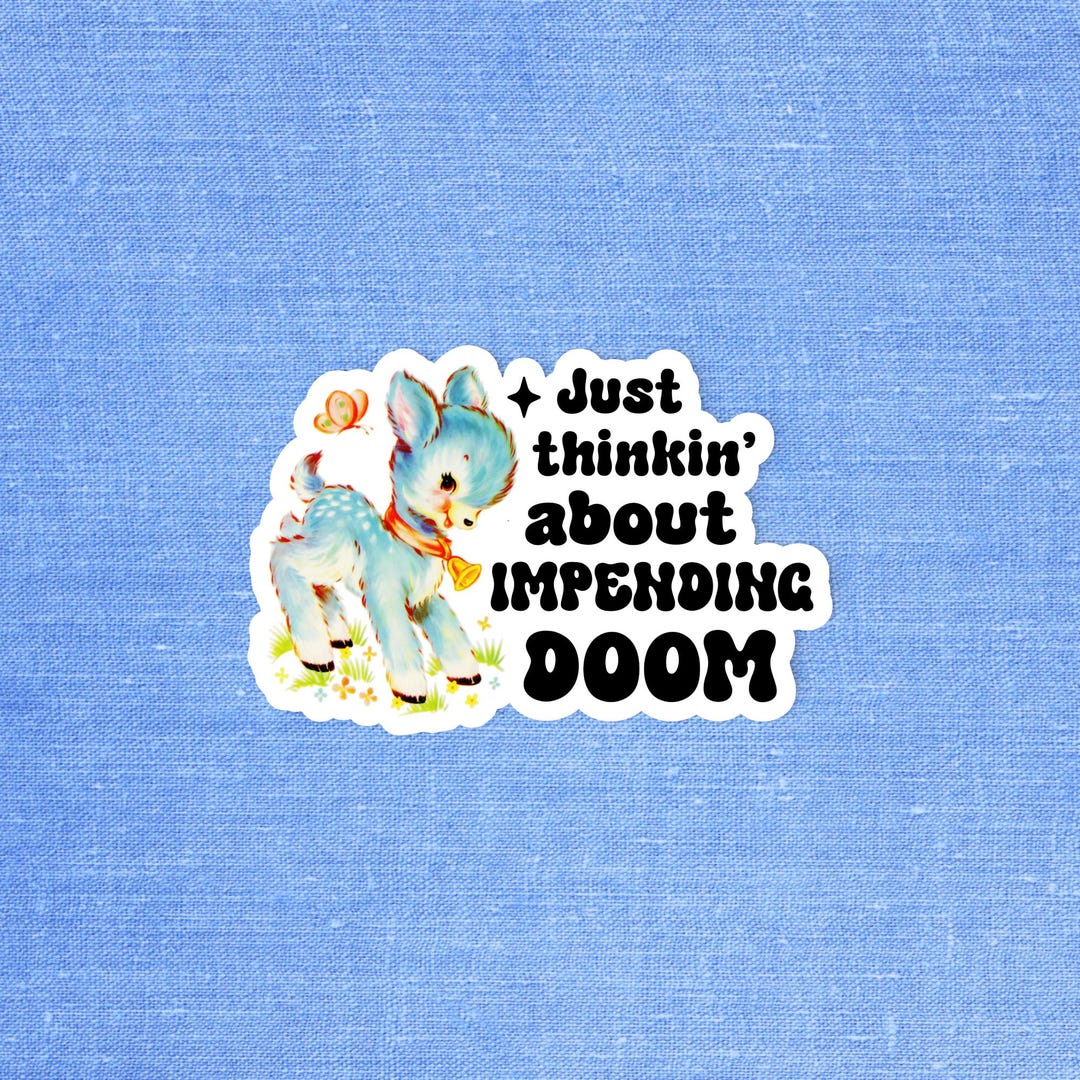 Dark Humor Sticker, Mental Health Sticker, Funny Sticker, Retro Kitsch ...