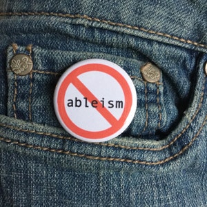 Stop Ableism Button / End Ableism Button - Etsy
