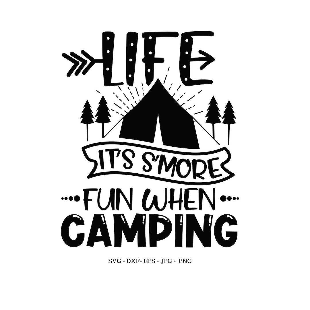 S'more Sign SVG, Camping SVG, Camper Svg, Camping Gift, Funny Saying ...