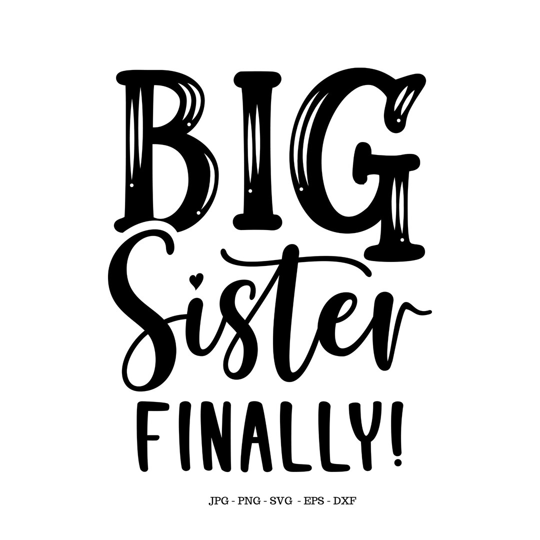 New Big Sister, Gift for Sister, Sister PNG, Sister Cut File, Baby Girl ...