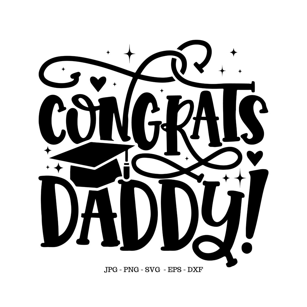Daddy Graduation, Congrats You Did It, My Daddy Did It, Baby of Grad - Etsy