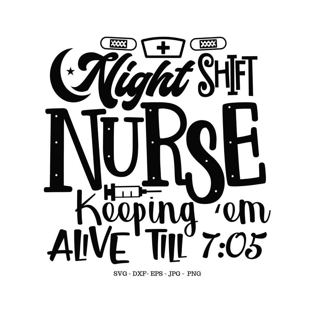 Night Nurse Sign Svg, Night Nurse Svg, Nurse Svg, Nurse Gift - Etsy