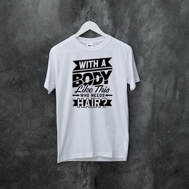 Baldness Svg, Bald Svg, Joke Tee Svg, Dad Gift From Wife, Joke Shirt ...