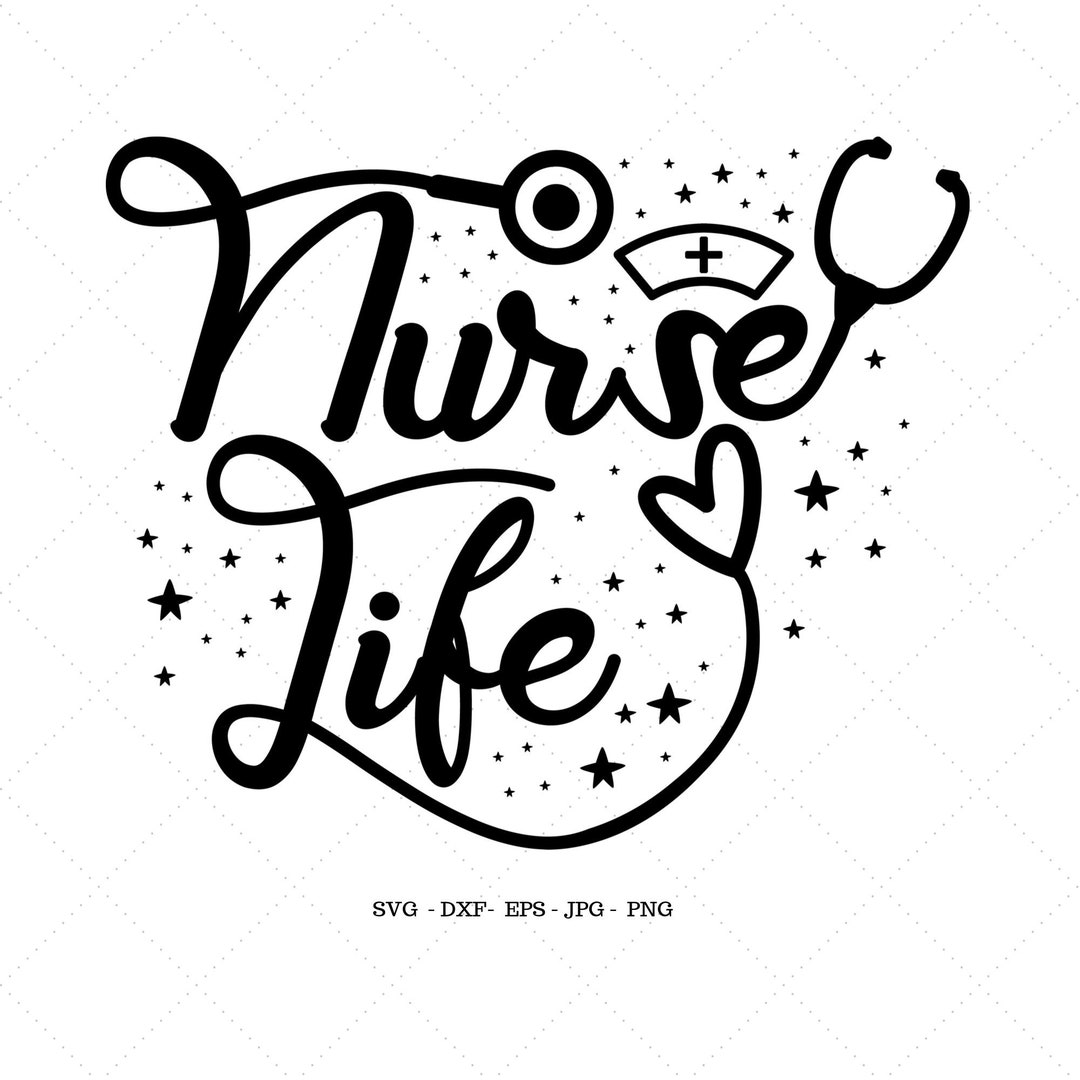Nurse Svg, Nurse Gift, Nurse Life Svg, Nursing School Shirt ...