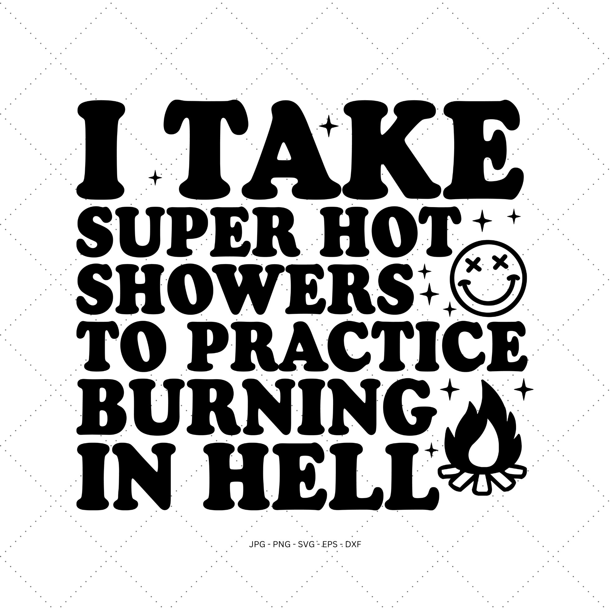 Burning in Hell Svg Funny Png Sarcastic Png Sarcastic Shirt - Etsy