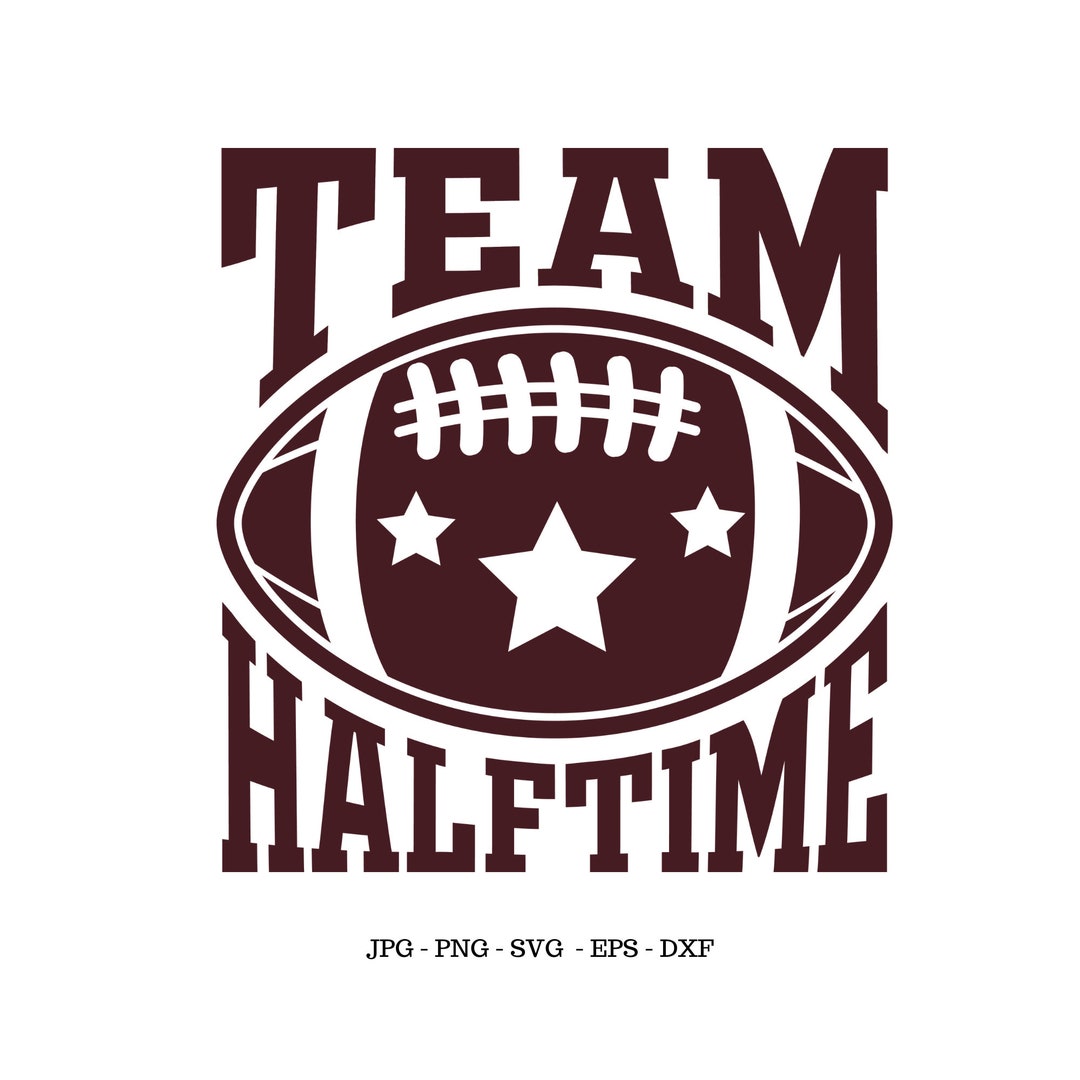 Team Halftime Svg, Team Halftime Design, Halftime Show Svg - Etsy