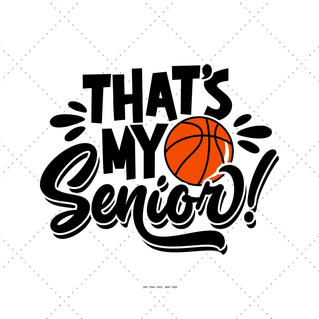 Senior Basketball Mom Svg, Basketball Svg, Senior Mom Svg, Basketball ...