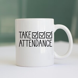 Teacher Humor, Take Attendance, Funny Teacher Svg, Teacher Week Gift - Etsy