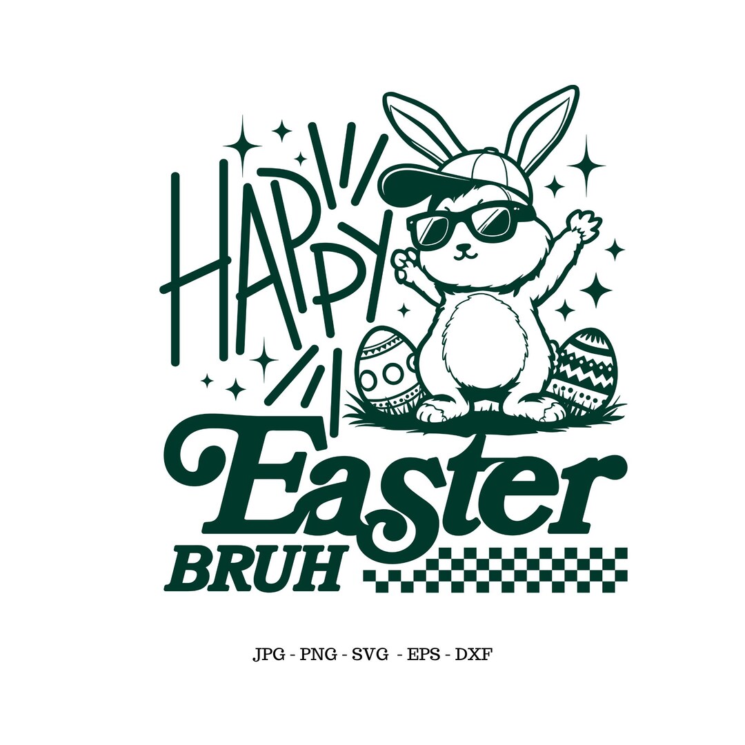 Boy Easter Design, Easter Bunny Svg, Easter Bruh Svg, Easter Shirt Svg ...