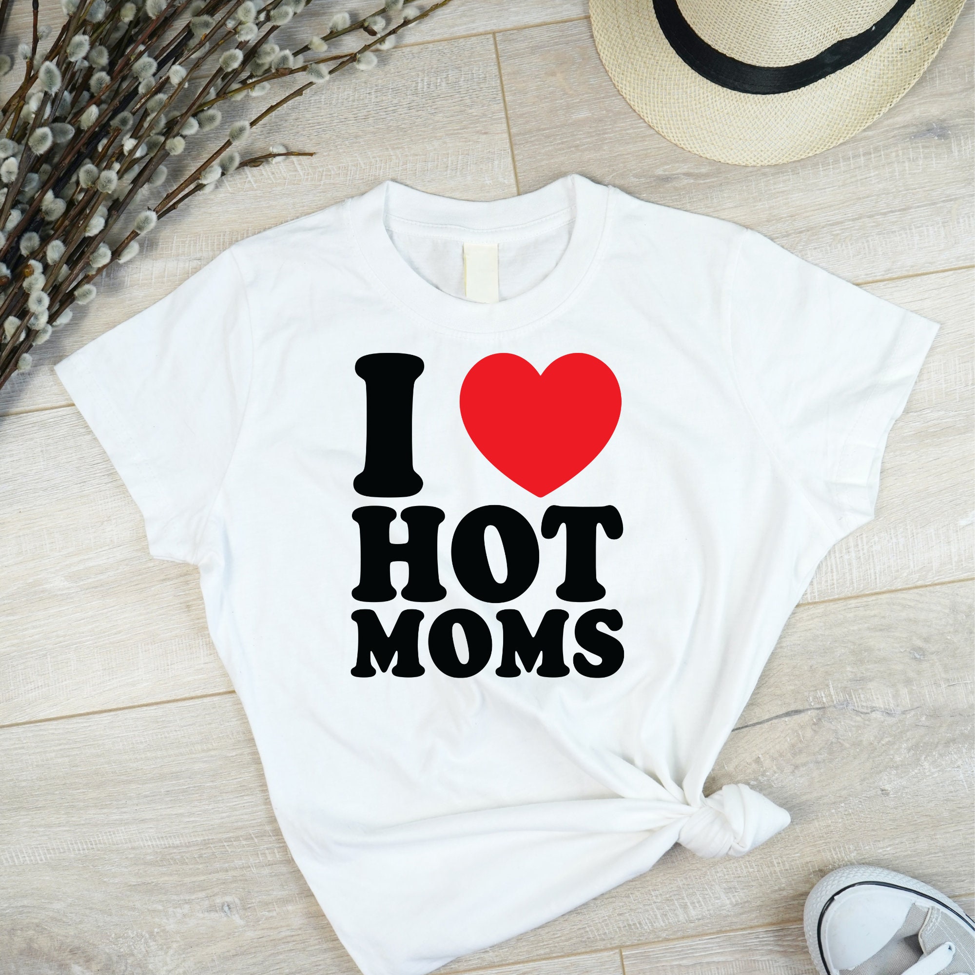 I Love Hot Moms Hot Mama Hot Moms Svg Moms Shirt Svg Mom - Etsy Canada