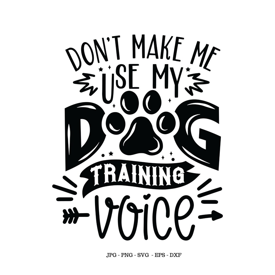 Dog Training, Dog Trainer, Dog Svg, Dog Dad, Dog Lover Svg, Dog Mom Svg ...