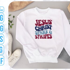 Jesus Christ Svg, Stars and Stripes, 4th of July Svg, Christ 4th of ...