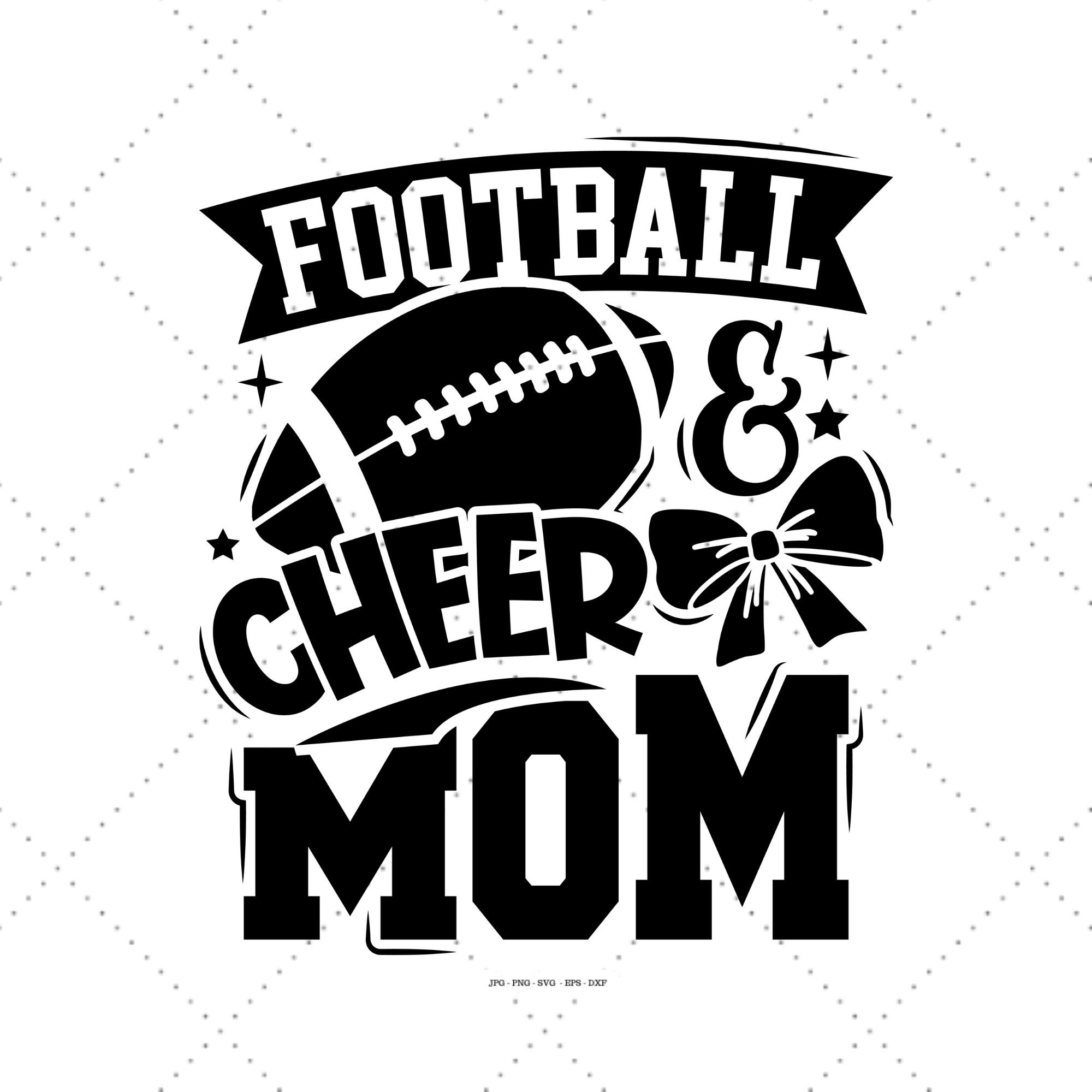 Football Mama Cheer Mom Cheerleader Mom Svg Football And Etsy