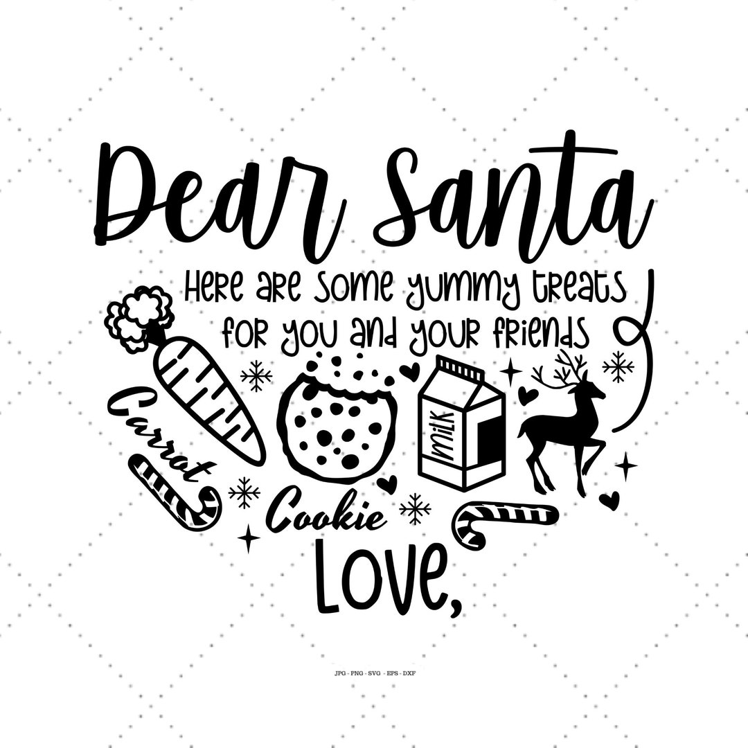 Dear Santa, Milk and Cookies, Cookies for Santa, Santa and Rudolph ...