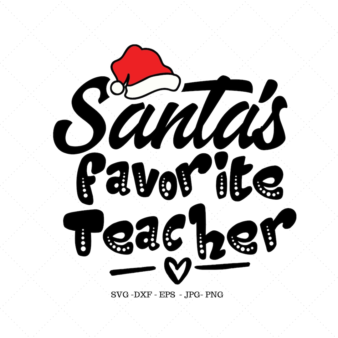 Christmas Teacher Svg, Teacher Gift, Funny Teacher, Teacher Holiday ...