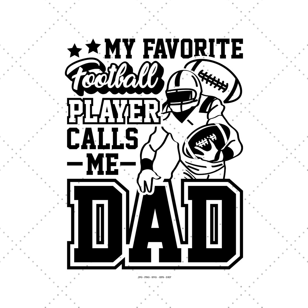 Dad Football Svg, Team Dad Gift, Men Birthday Svg, From Son to Dad, Dad ...