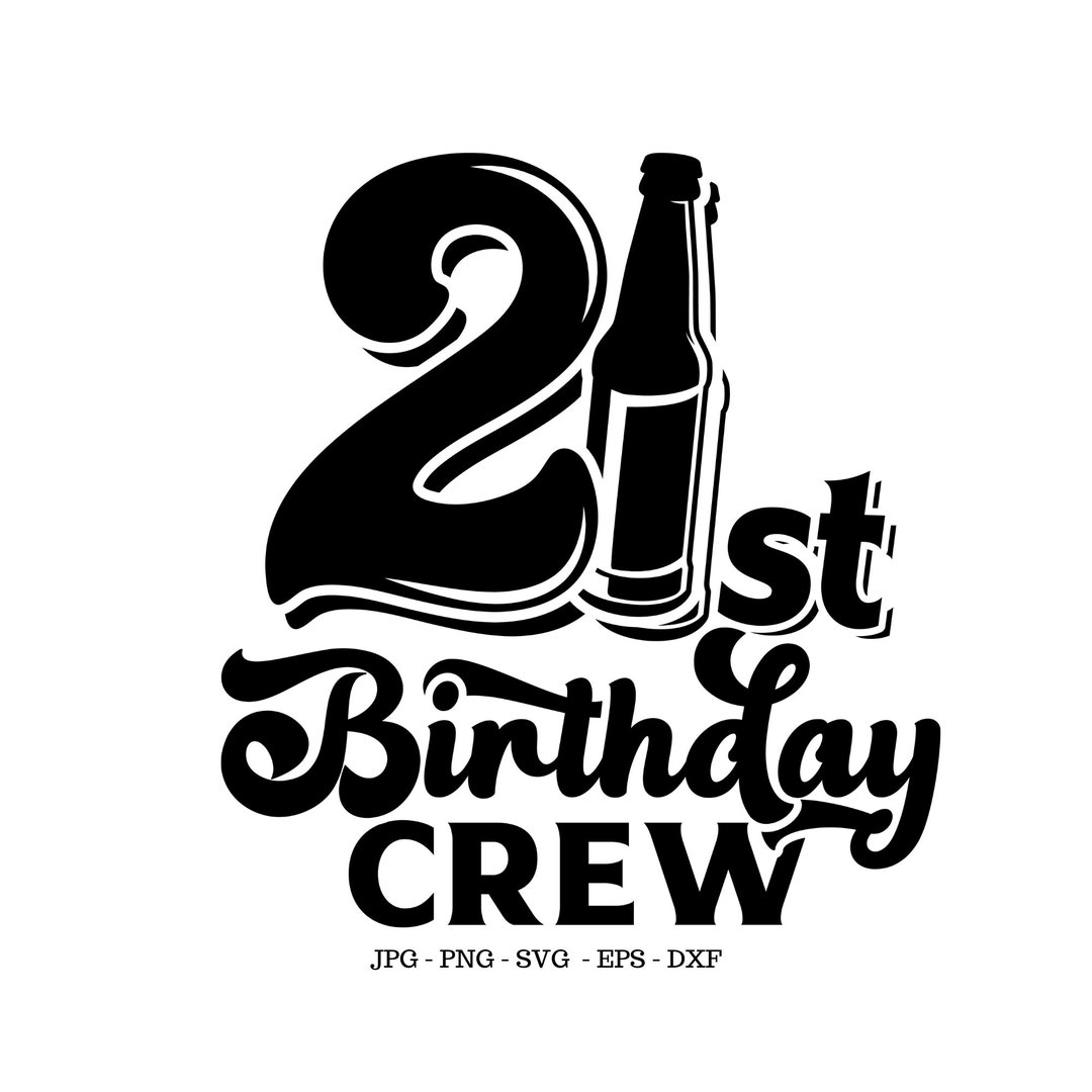 21st Birthday, Twenty First, Gift for Friend, 21 Svg - Etsy
