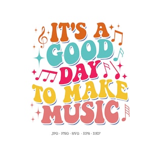 Music Teacher Svg, Band Teacher Svg, It's A Good Day, Music Room Decor ...