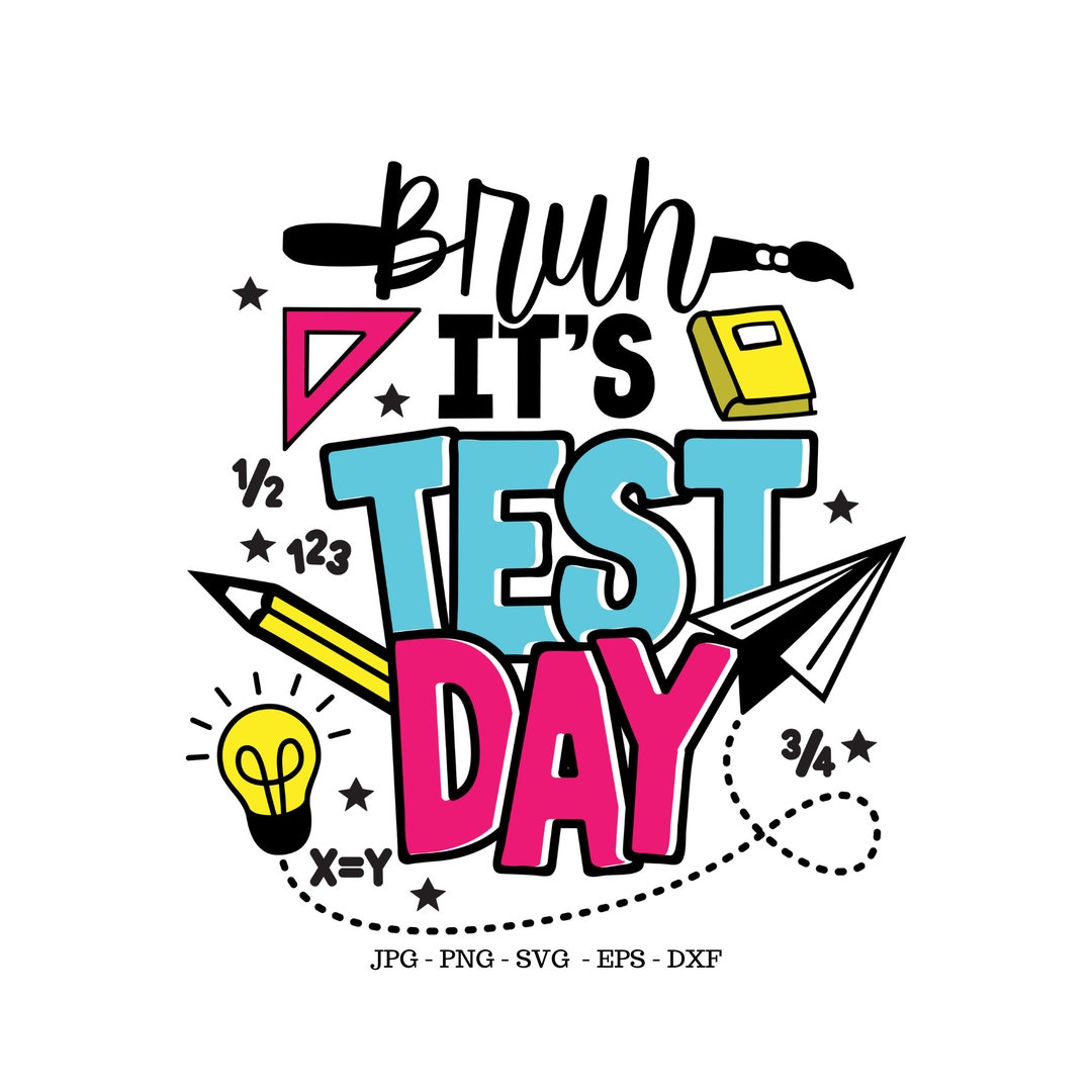 Test Day Shirt Svg, State Testing Svg, Test Day Teacher, Teacher ...
