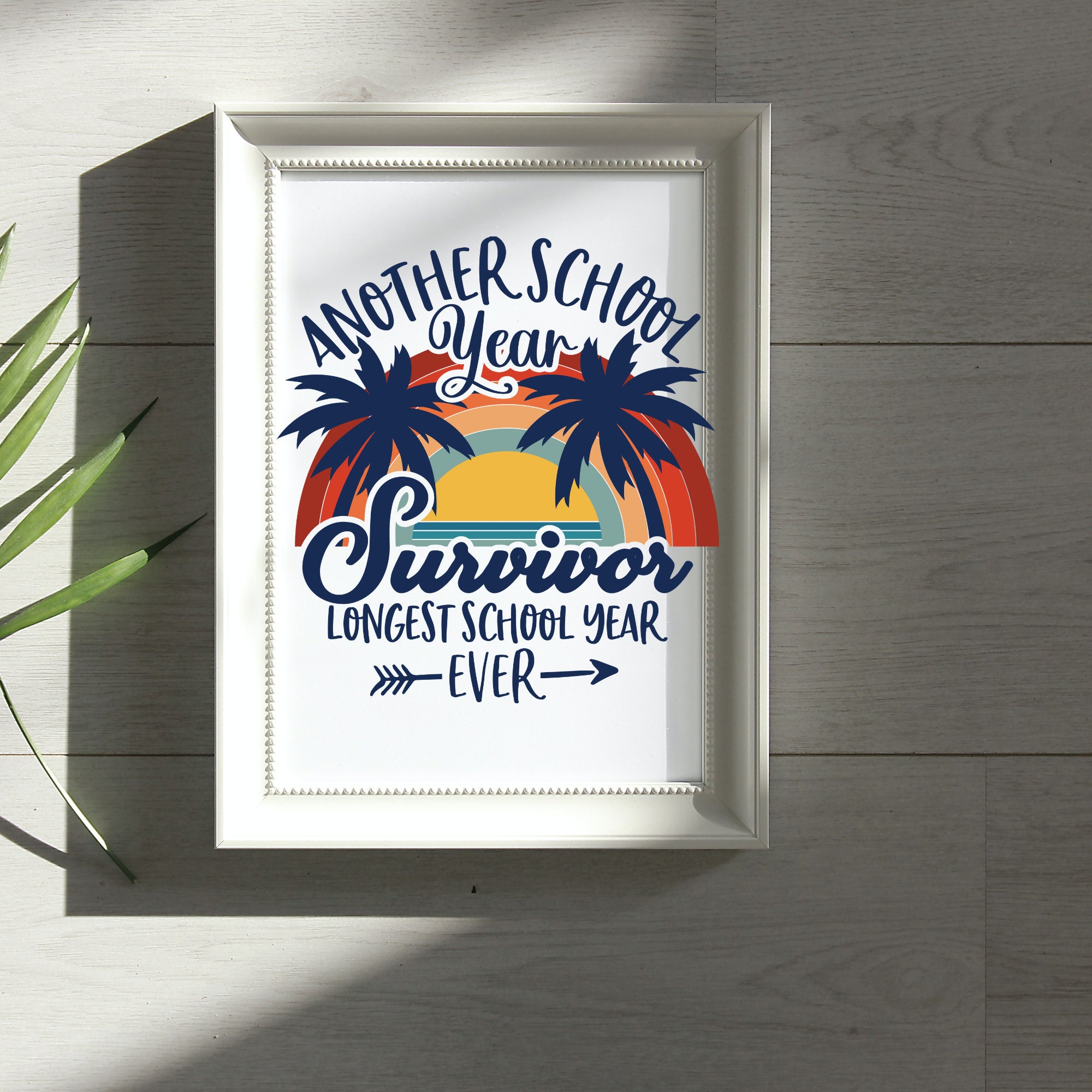 End of School Year, Last Day of School, Teacher Class, Survivor Svg - Etsy