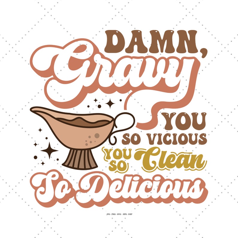 Damn Gravy Svg Funny Holiday Svg Funny Holiday Png Fall - Etsy