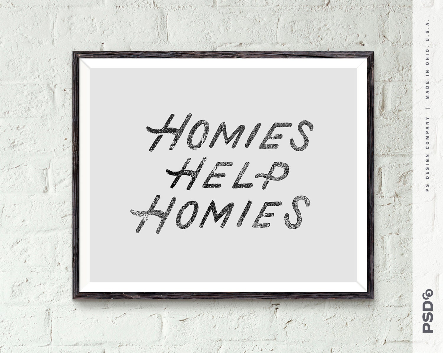 Homies Help Homies PRINTABLE 8x10 Digital Download - Etsy