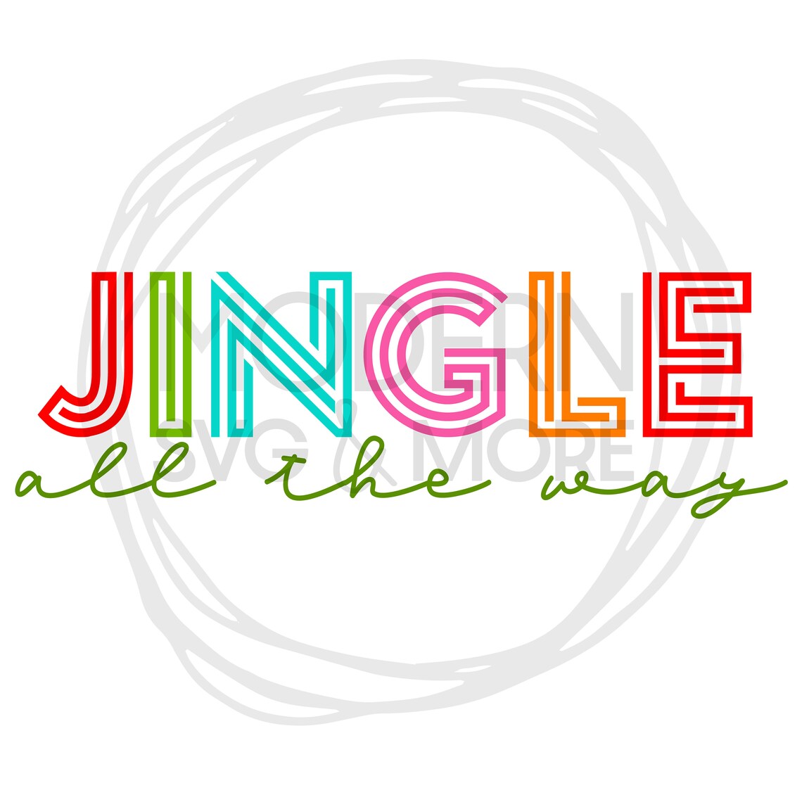 Jingle All the Way Png, Sublimation Design, Digital Design, Clipart ...